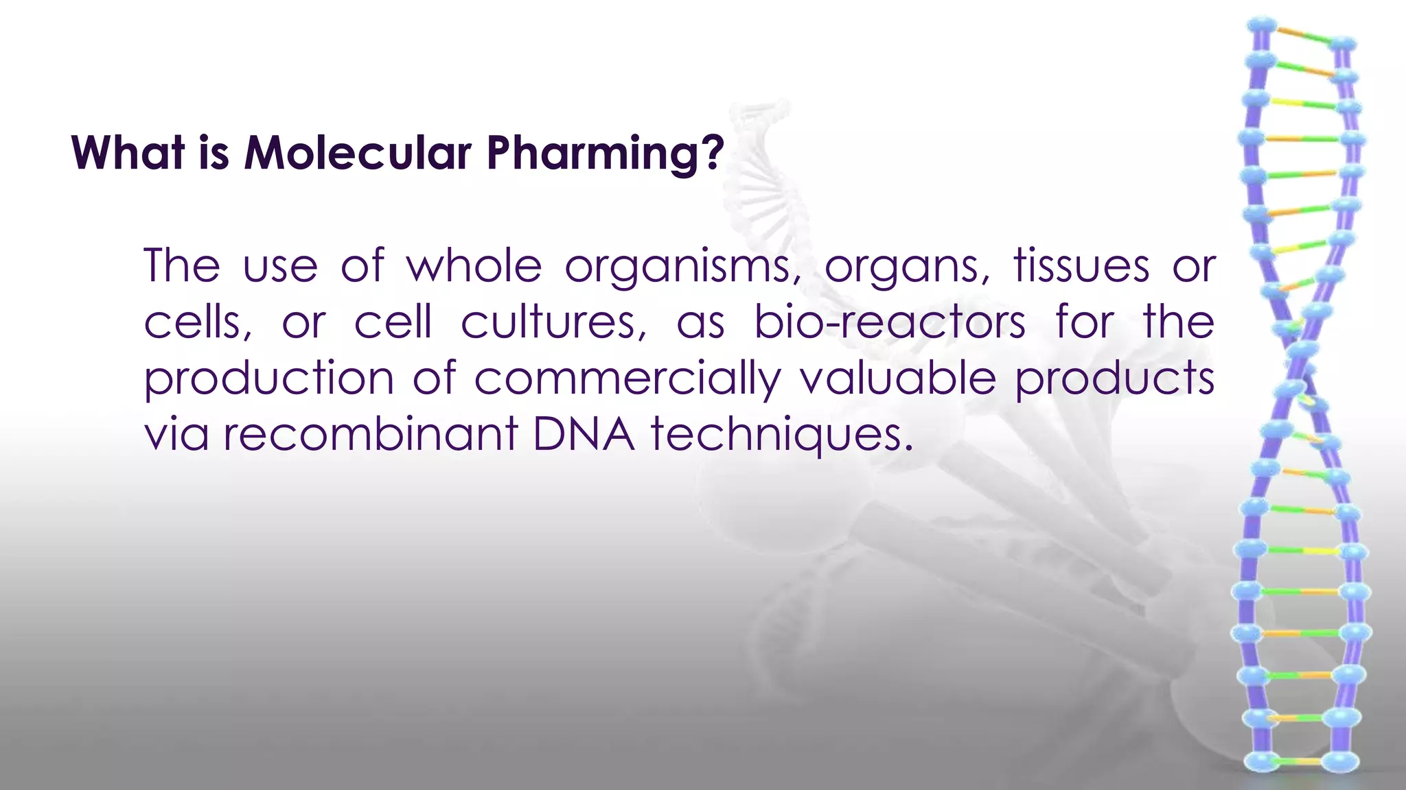 Molecular pharming | PPTX