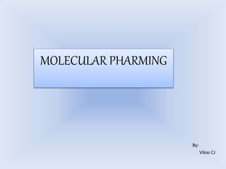 Molecular pharming | PPTX