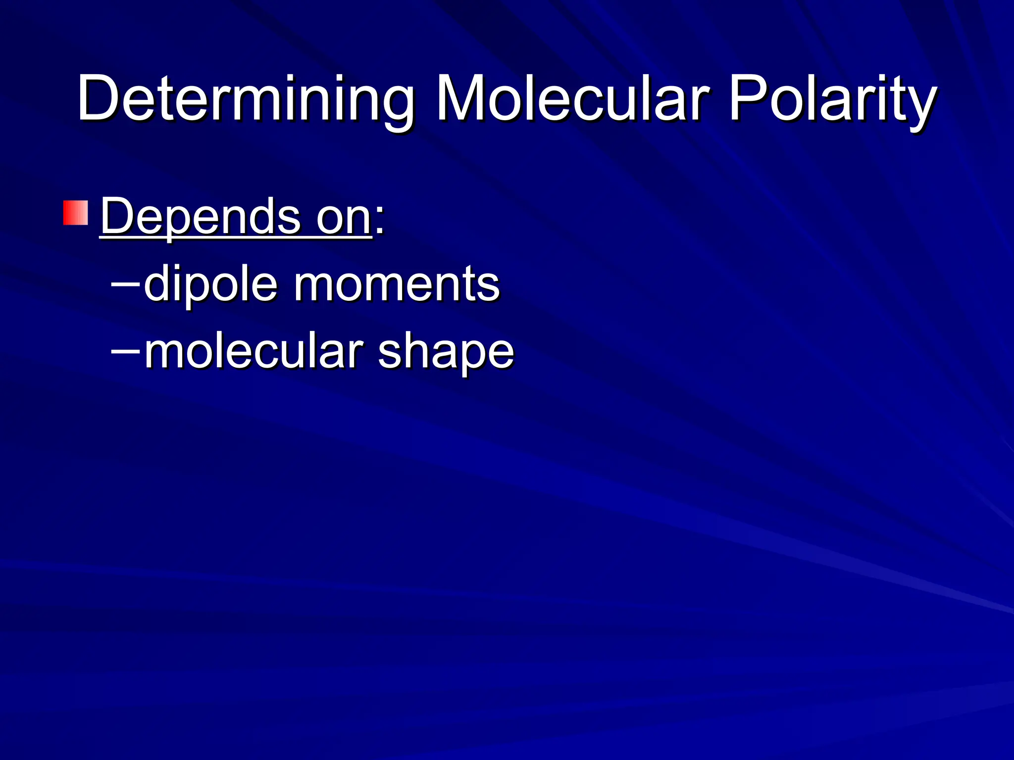 presentation on the concepts of Molecular Polarity.ppt