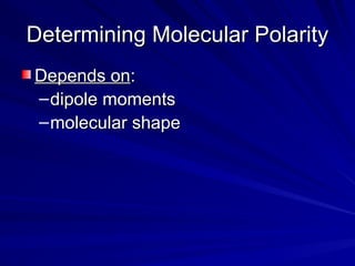 presentation on the concepts of Molecular Polarity.ppt