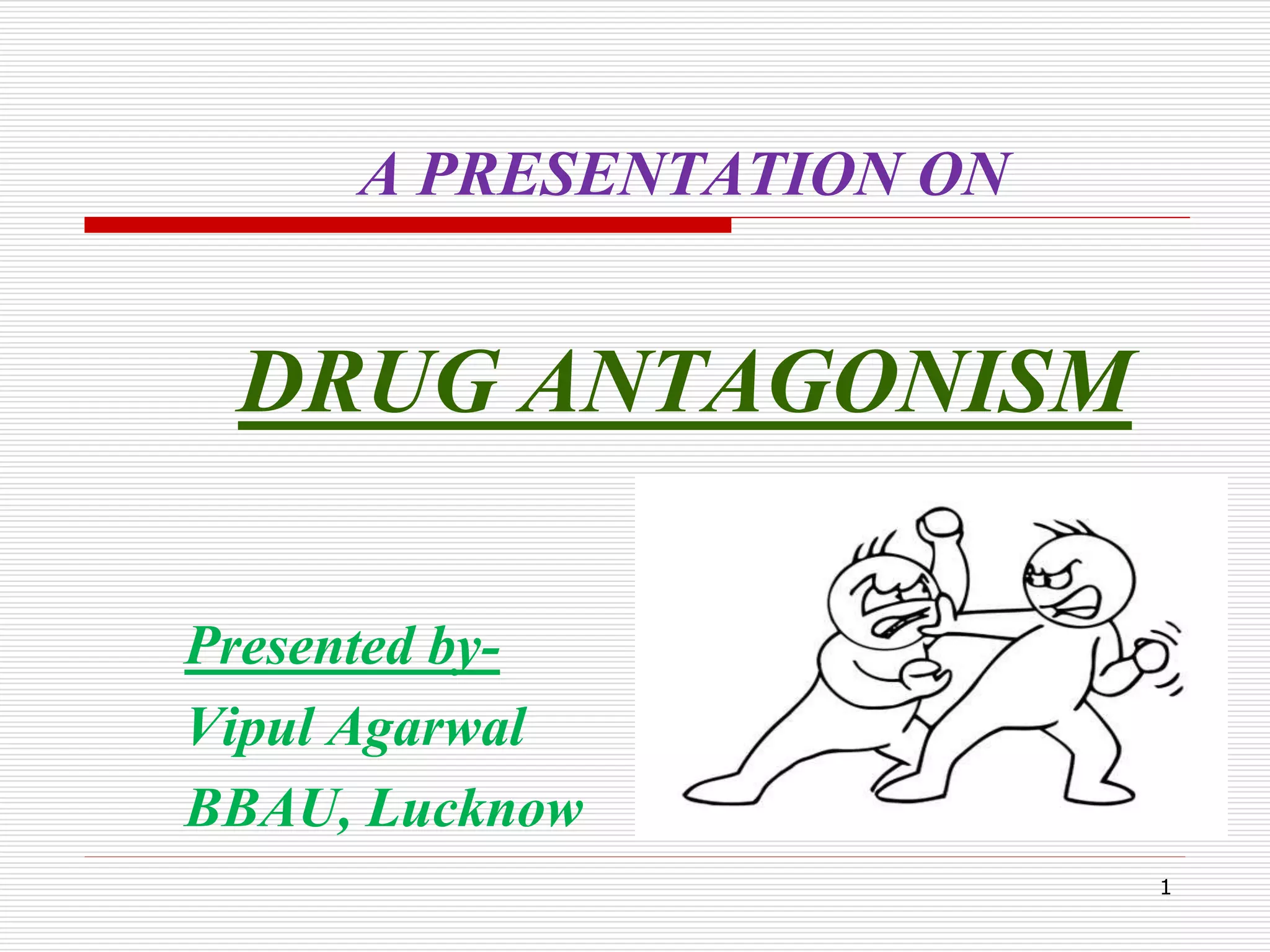 Drug Antagonism | PPTX