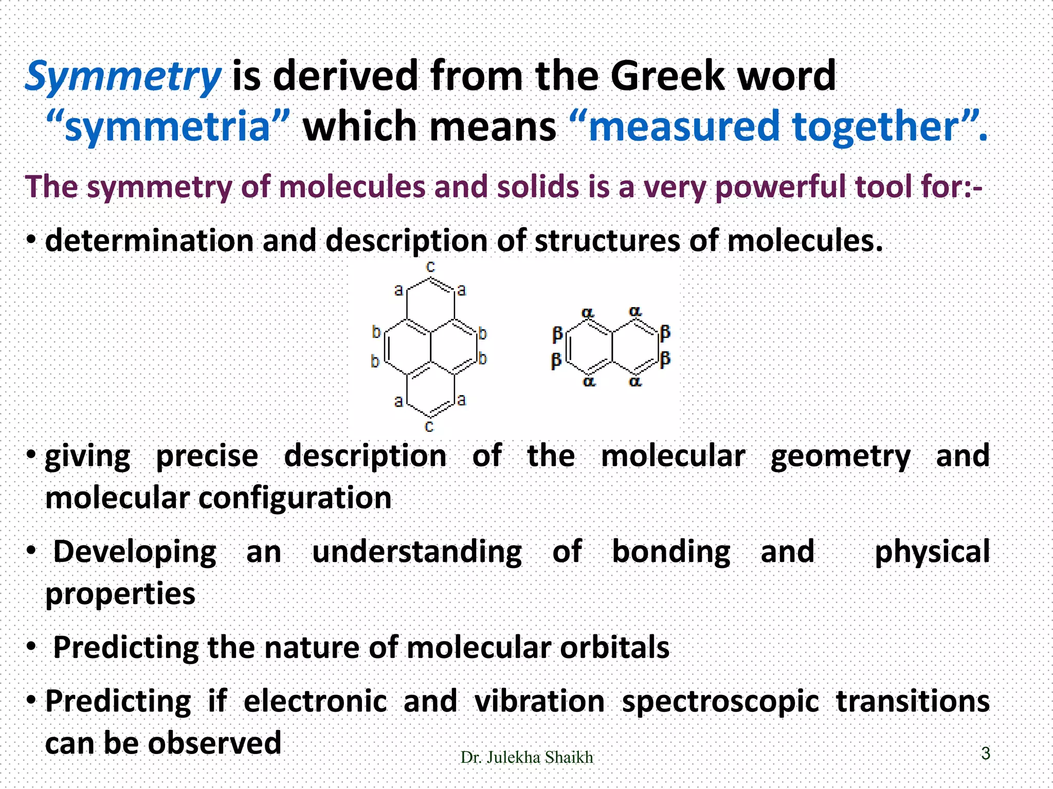 Molecular symmetry by Dr Julekha A. Shaikh | PPT