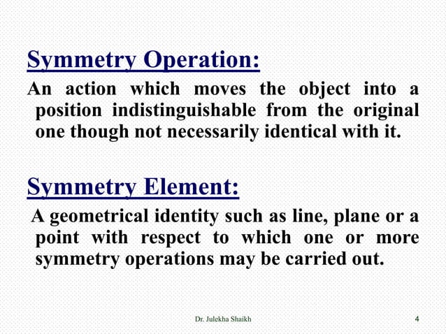 Molecular symmetry by Dr Julekha A. Shaikh | PPT