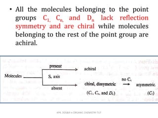 Molecular symmetry and chirality | PPTX