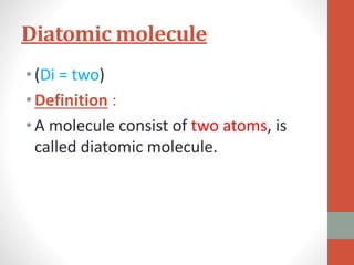 Molecules and its types | PPTX