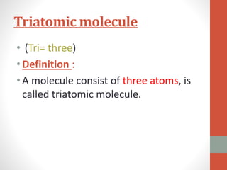 Molecules and its types | PPTX