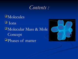 Molecules and phases- Chem Mol - unit 1.pptx