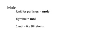 Discover how mole works ,what to learn mole formulae.PPTX