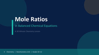 Mole Ratios theory in detail Presentation.pdf