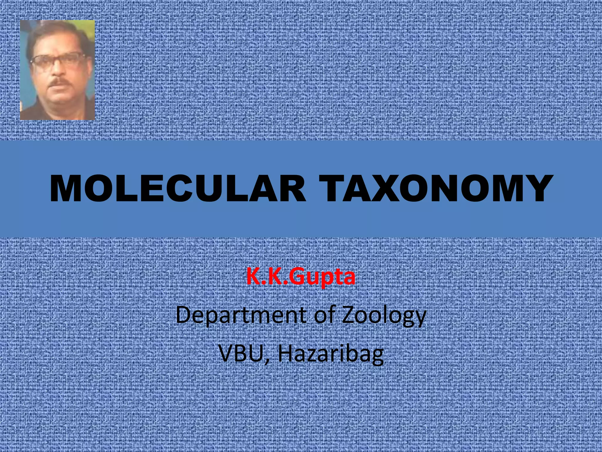 Mole taxonmy 22 | PPT