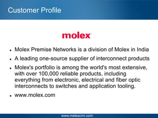 melssCRM Case Study - Molex | PPTX