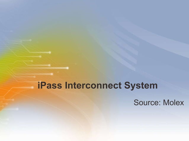 iPass Interconnect System | PPT | Computer Peripherals | Computing
