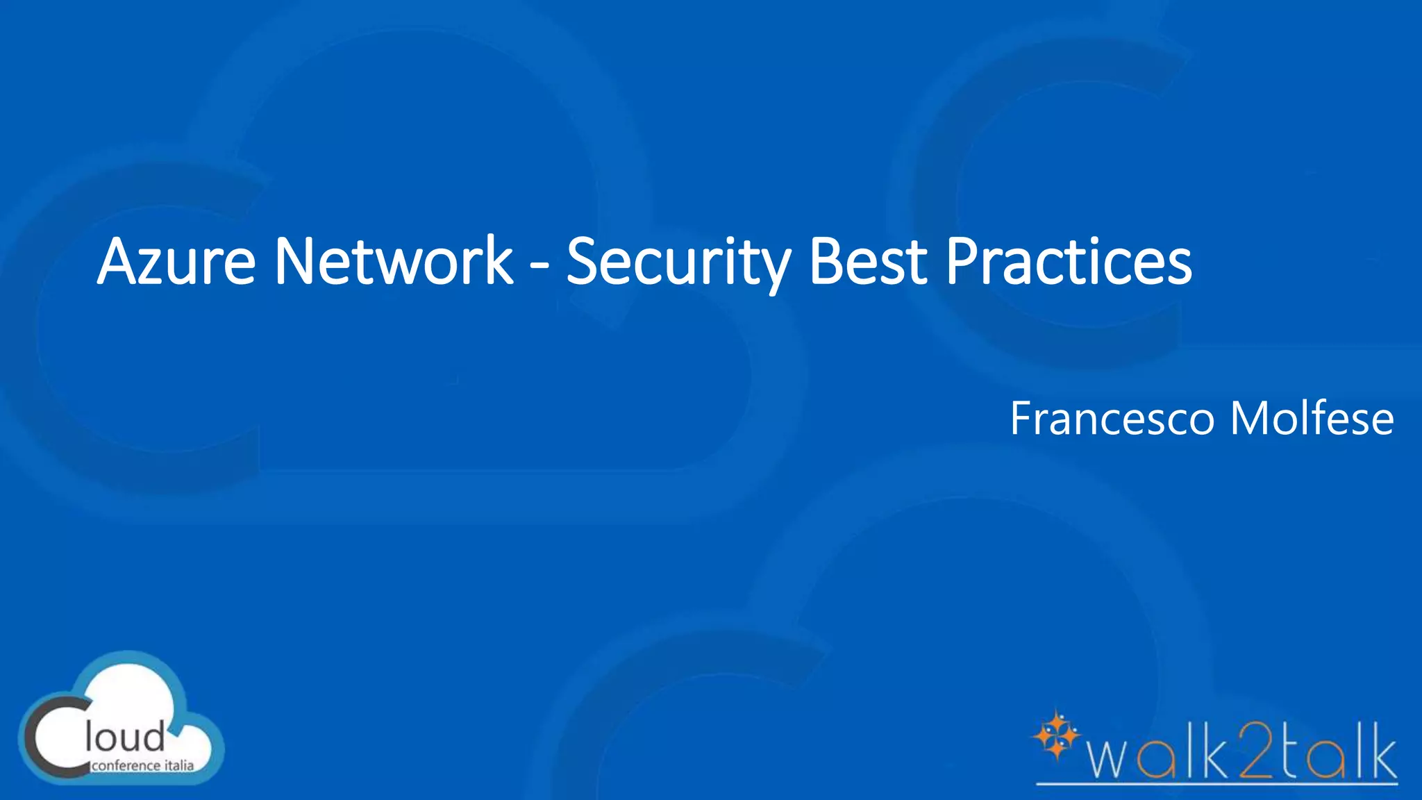Cci2018 Azure Network Security Best Practices Pptx Cloud Computing Internet