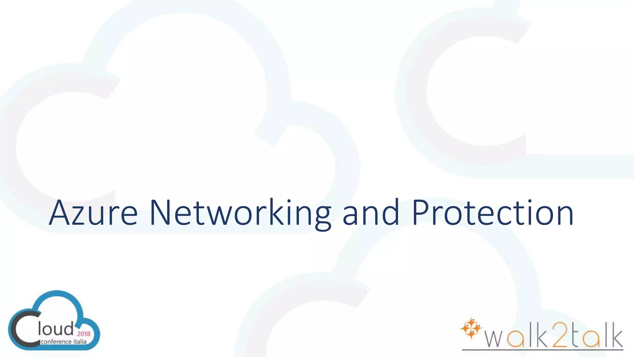 CCI2018 - Azure Network - Security Best Practices | PPTX