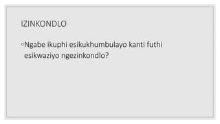 Izinkondlo (Isakhiwo) | PPTX