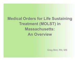 Medical Orders for Life Sustaining Treatment: An Overview | PDF ...