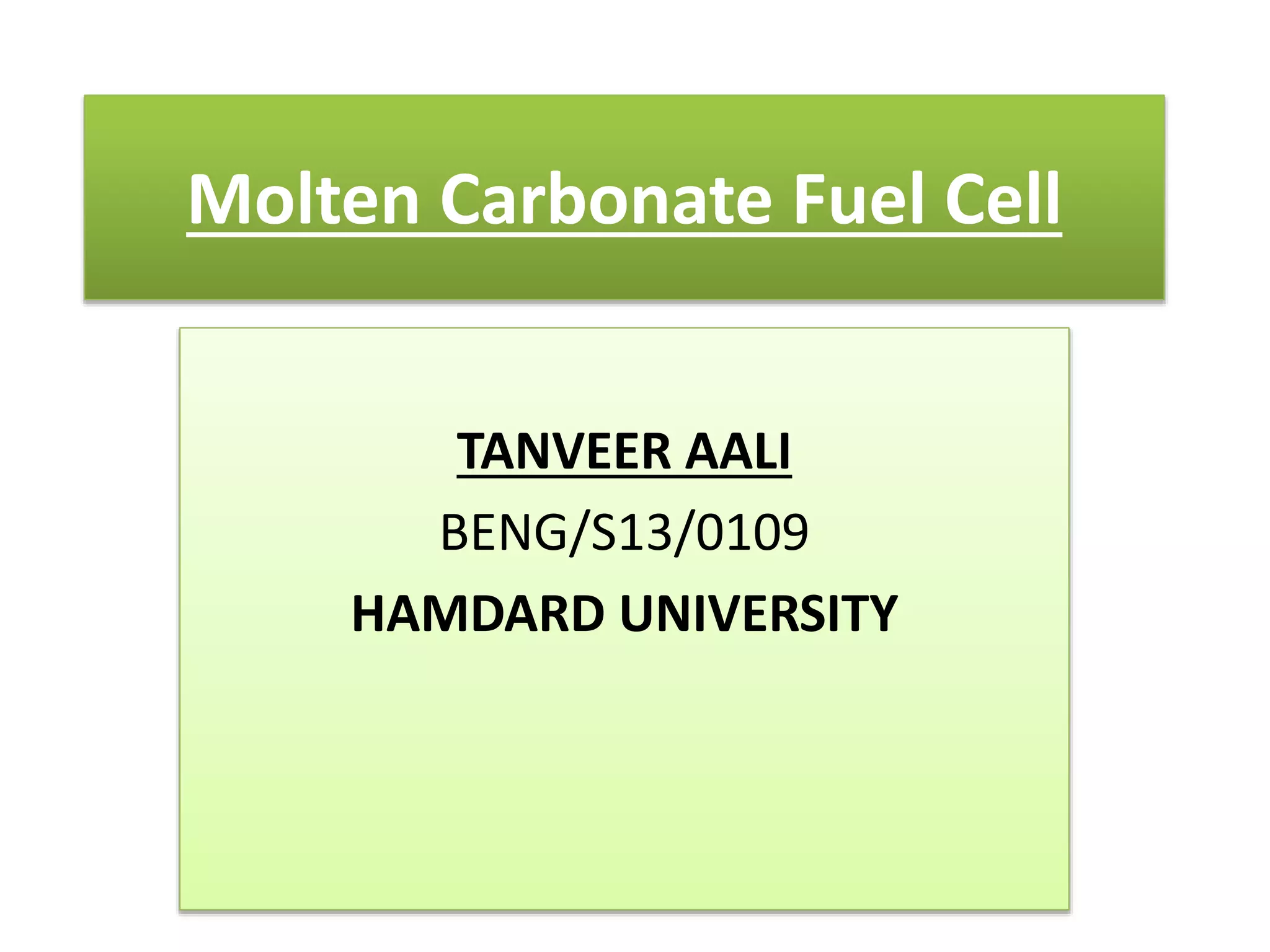 Molten carbonate fuel cell | PPTX