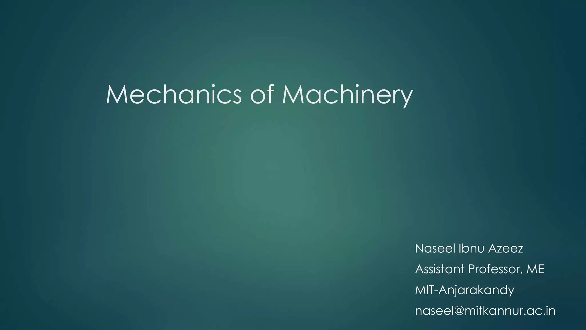 Inversion of Mechanisms: Theory of Machines With Videos | PPTX