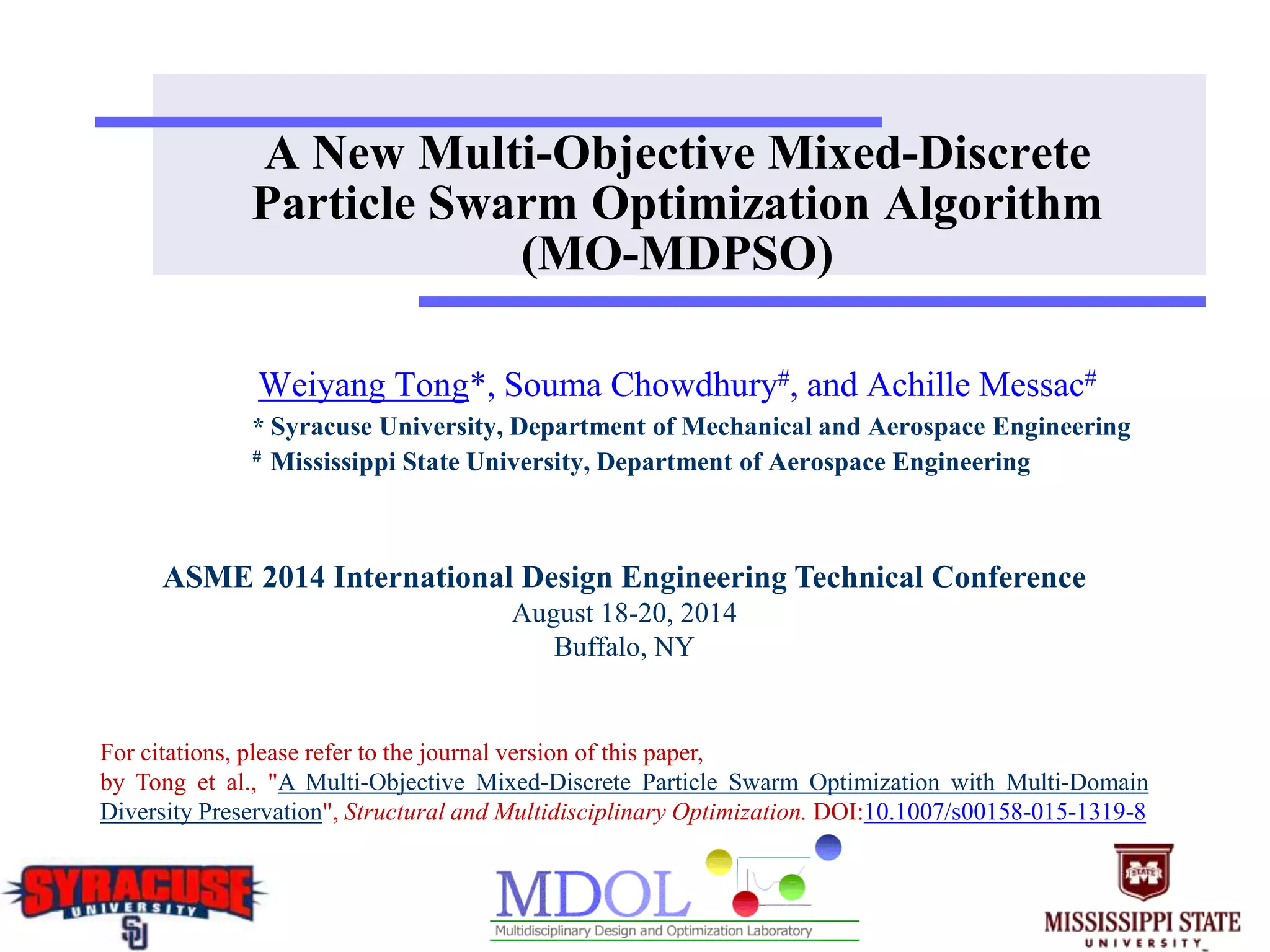 A New Multi-Objective Mixed-Discrete Particle Swarm Optimization Algorithm | PPTX