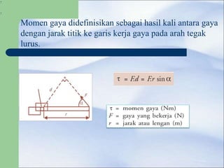 Momen gaya atau Torsi | PPT