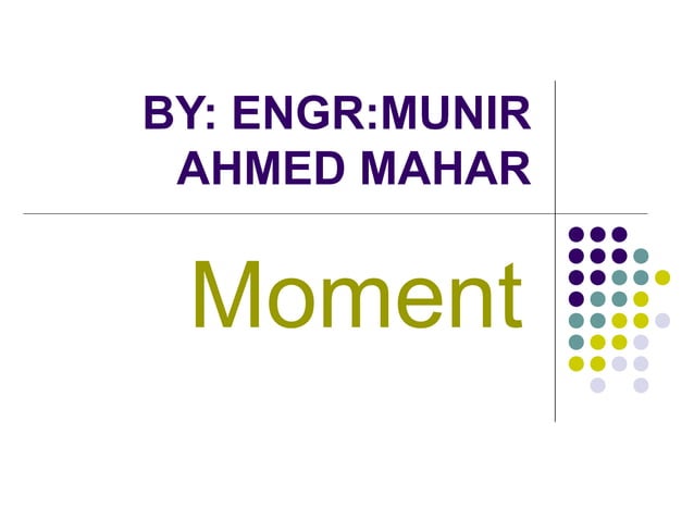 Moment | PPT | Physics | Science