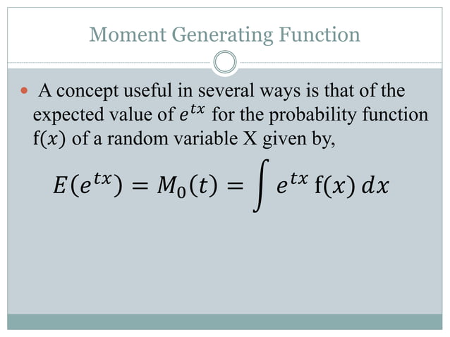 Moment Generating Function And Bernoulli Experiment Pptx