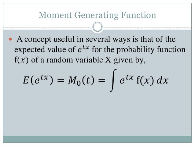 Moment Generating Function And Bernoulli Experiment