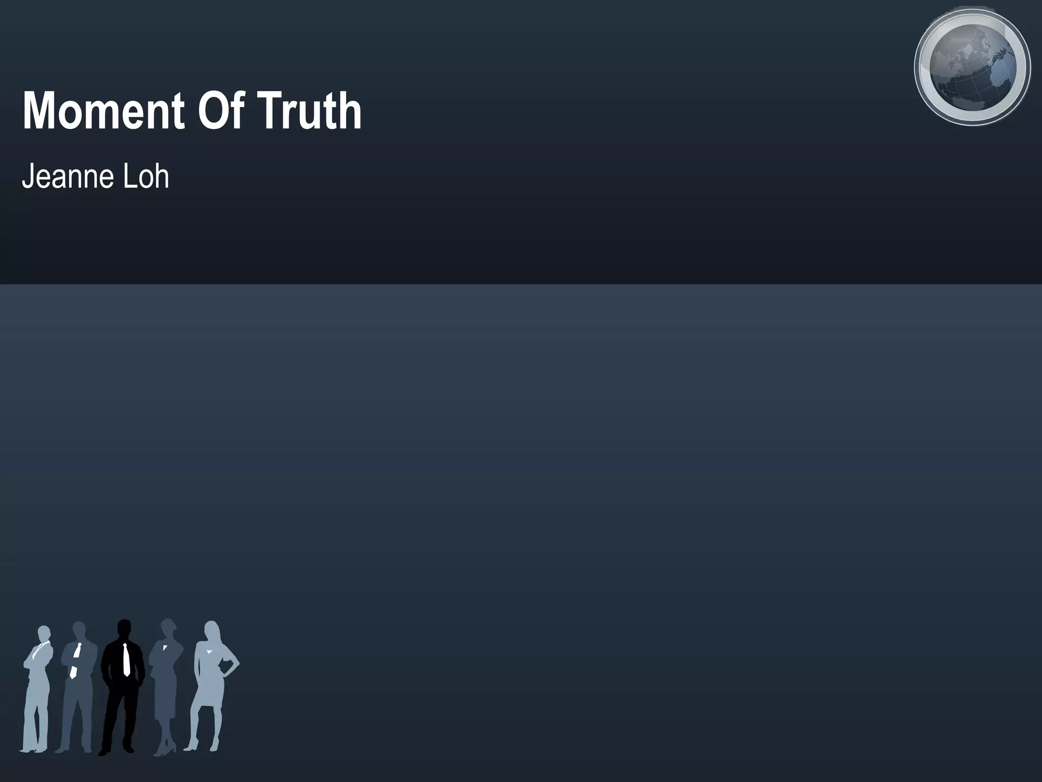 Moment of truth | PPT