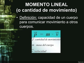 Momento lineal impulso choques_presentación | PPT