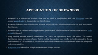 Moments, Kurtosis N Skewness | PPTX