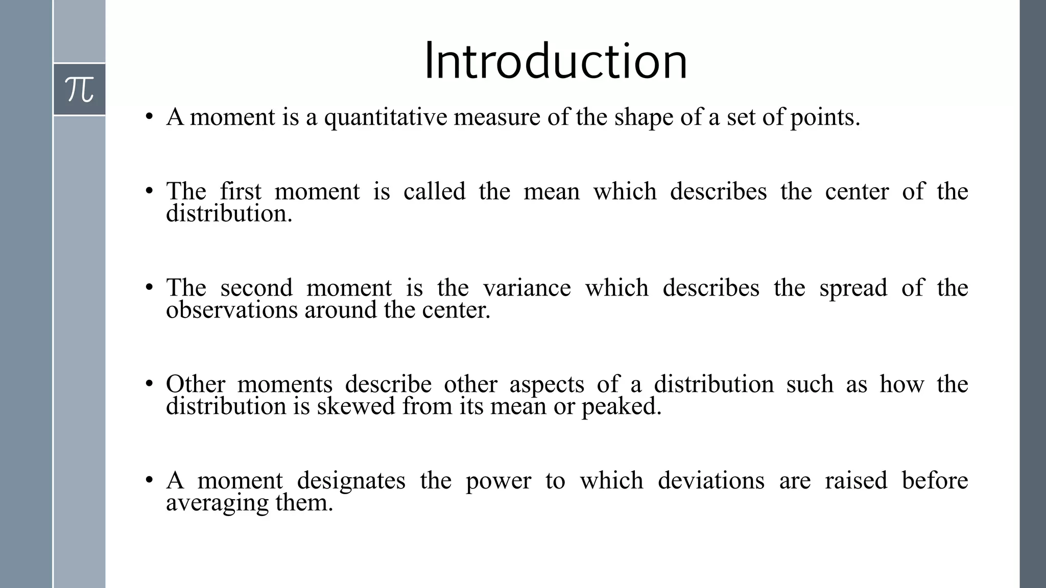 Moments and its applications in environmental sciences | PPTX