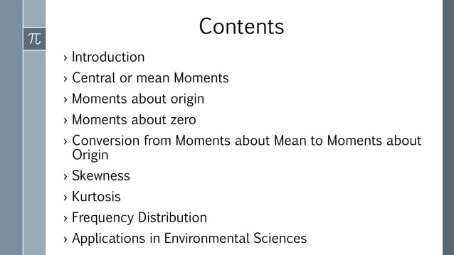 Moments and its applications in environmental sciences | PPTX | Physics ...