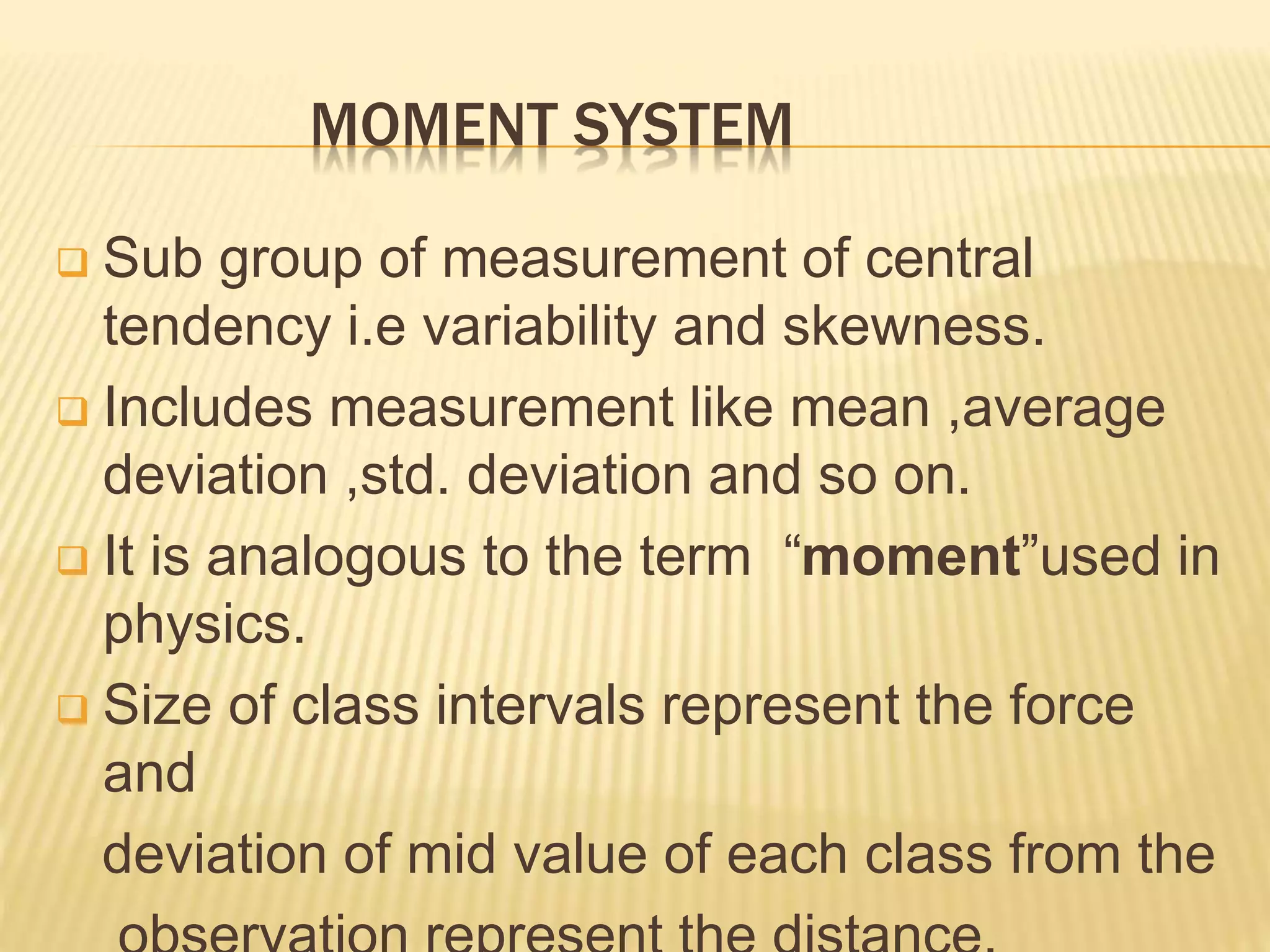 Moments in statistics | PPTX