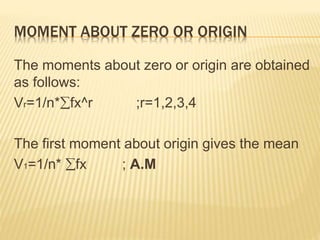 Moments in statistics | PPTX