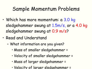 Examples Of Momentum Problems