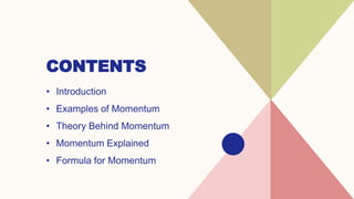 MOMENTUM AND ITS IMPLICATIONS IN OUR LIVES | PPTX