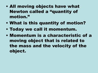 Momentum, Newton, Law of Motion, Velocity | PPT