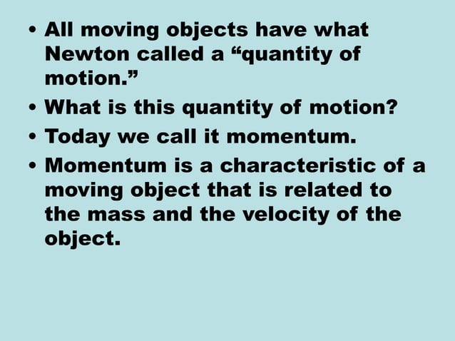 Momentum, Newton, Law of Motion, Velocity | PPT
