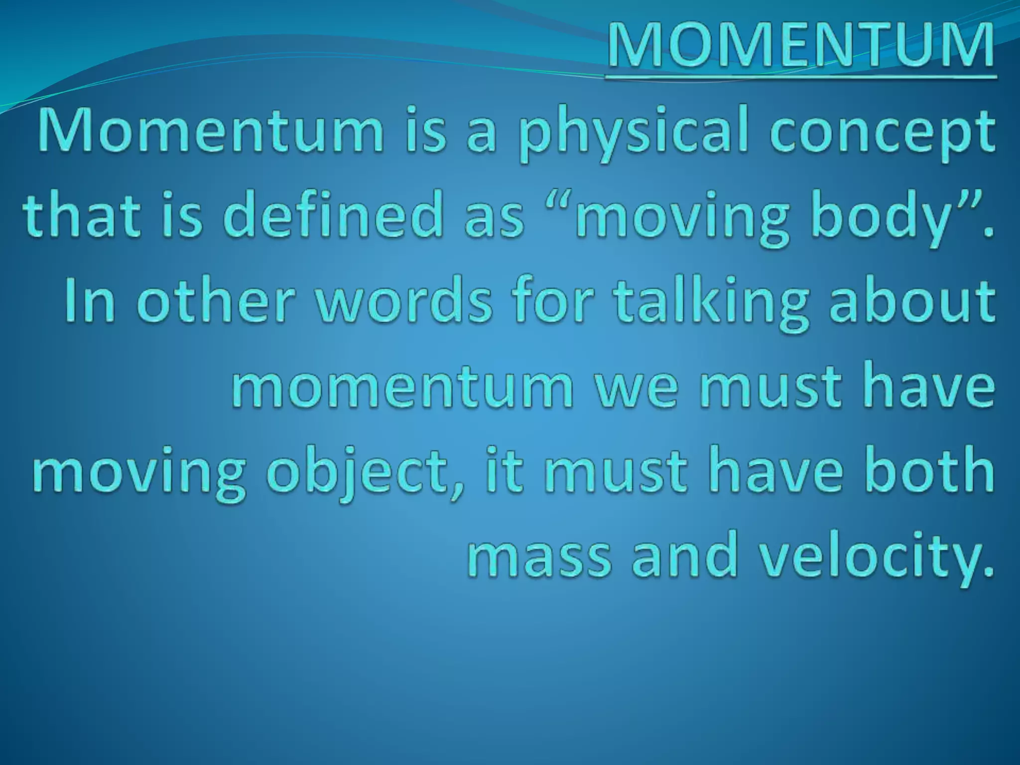 Momentum ppt- silpa | PPTX