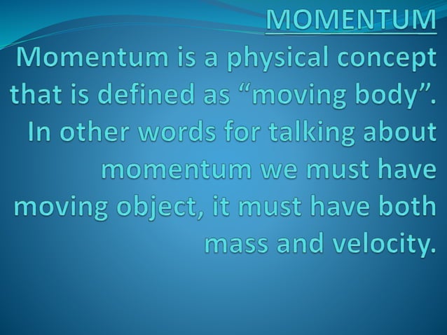 Momentum ppt- silpa | PPTX