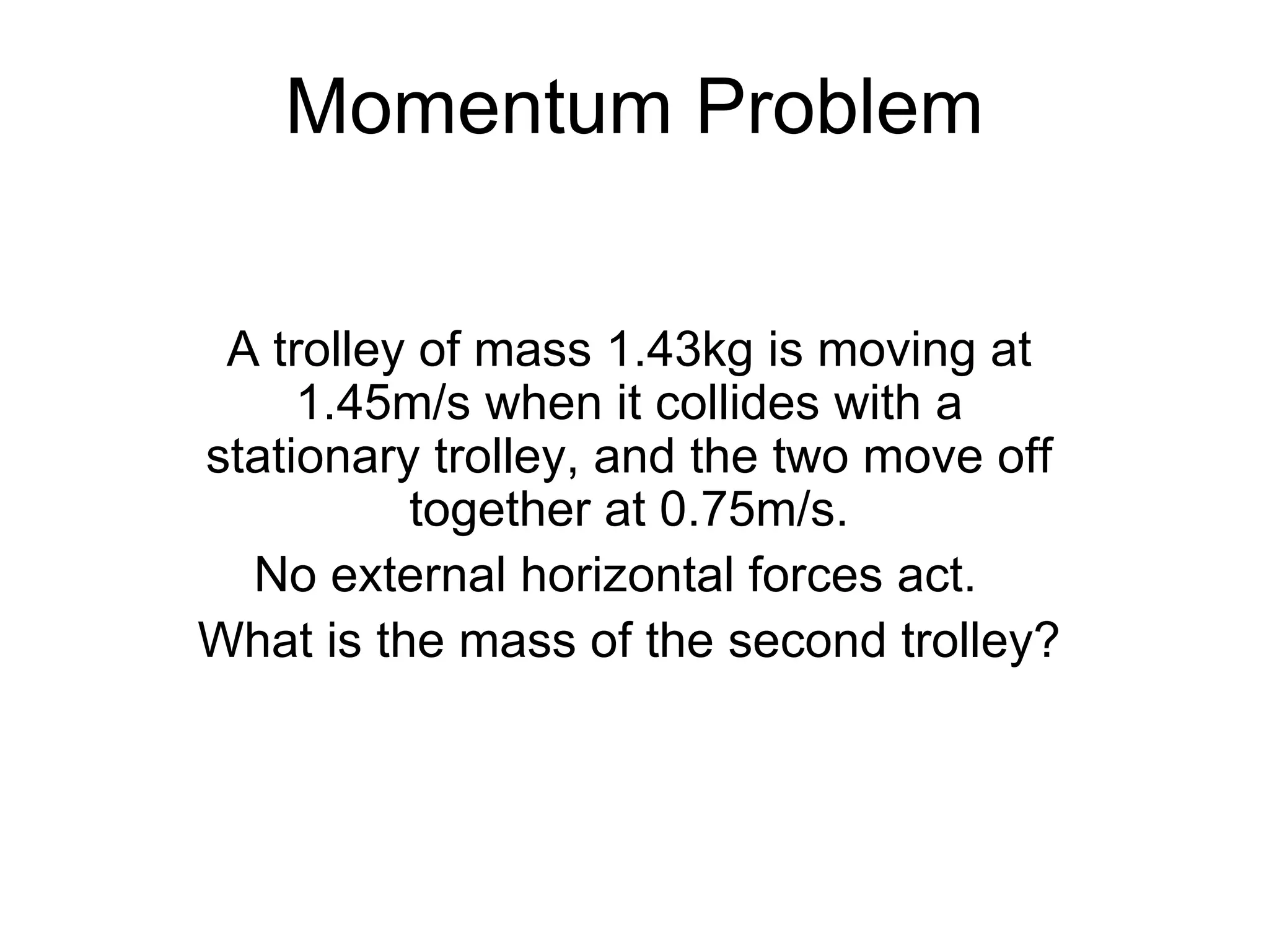 Momentum Problem | PPT