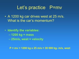 Momentum_and_Impcddcdddvdvvvvcvculse.ppt