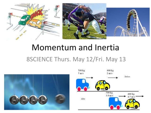 Momentum and inertia | PPTX