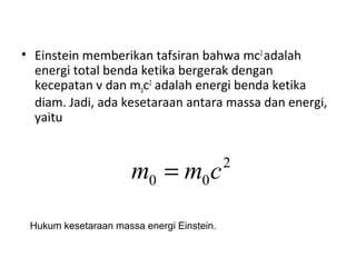 Momentum dan energi relativitas | PPT