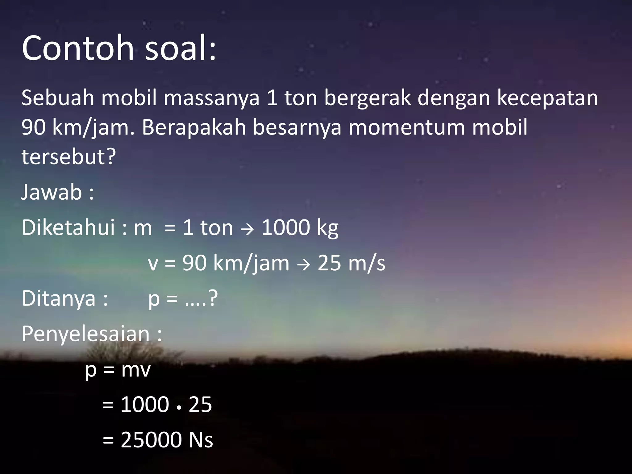 Momentum dan impuls | PPTX