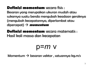 Momentum dan Impuls kelas 10 kurikulum merdeka.ppt