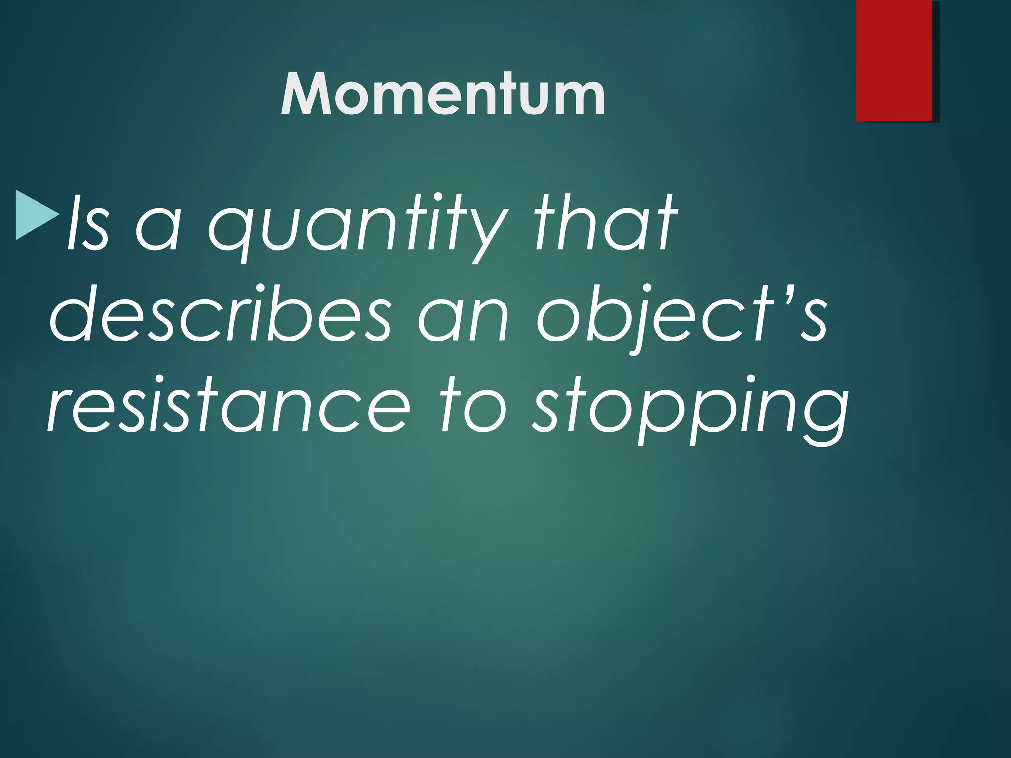 Momentum in Grade 9 Physics | PPT