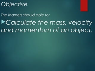 Momentum in Grade 9 Physics | PPT