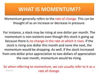Momentum indicators in tech. analysis | PPTX | Stocks and Bonds ...