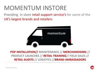 Momentum Instore | PPTX